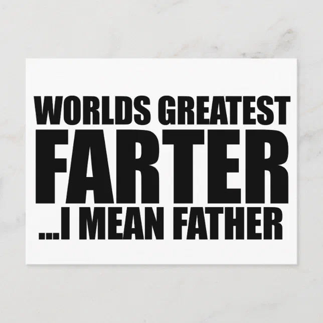 Worlds greatest Farter I mean father Postcard | Zazzle