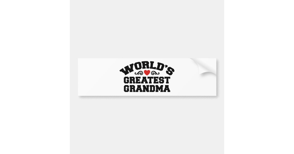 World's Greatest Grandma Bumper Sticker | Zazzle