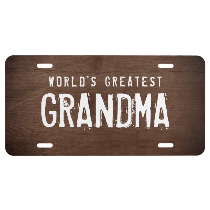 World's Greatest Grandma - Custom Text License Plate | Zazzle