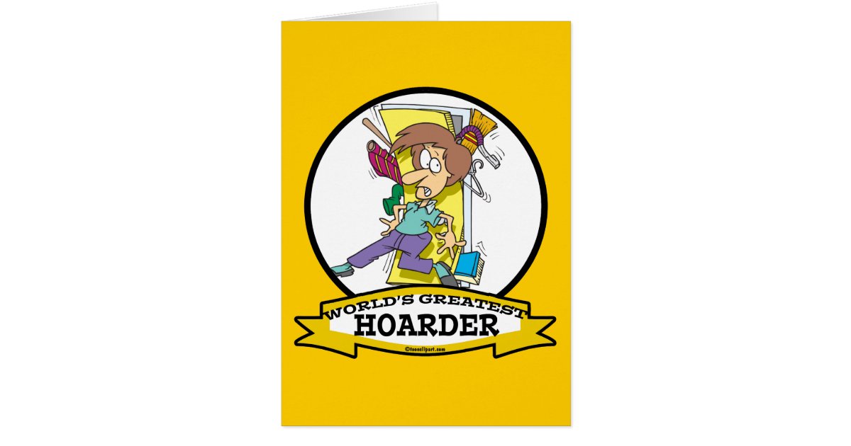 WORLDS GREATEST HOARDER WOMEN CARTOON | Zazzle