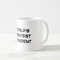 "World's Greatest President" Mug | Zazzle
