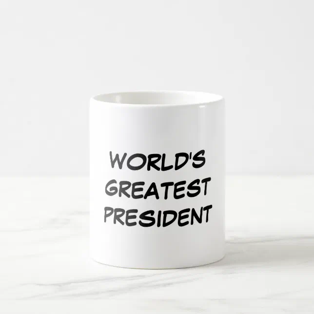 "World's Greatest President" Mug | Zazzle