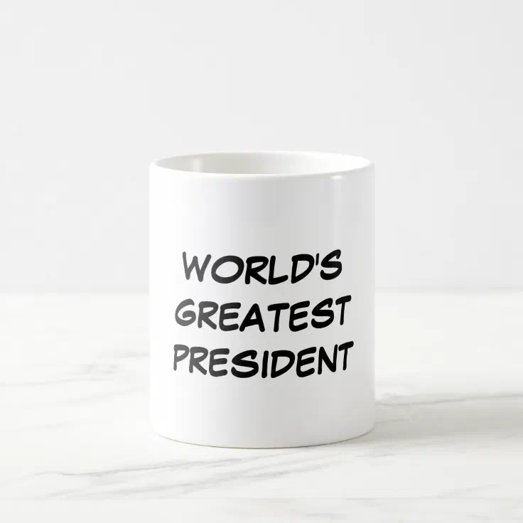 "World's Greatest President" Mug | Zazzle