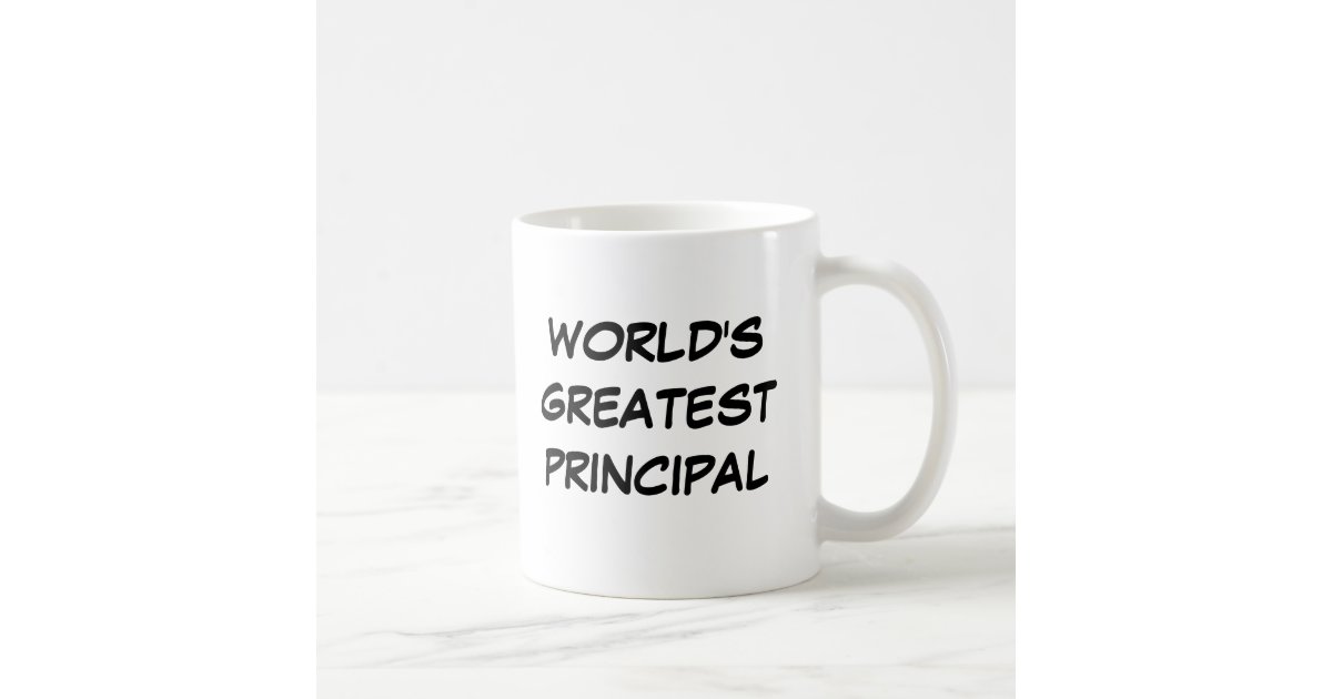 "World's Greatest Principal" Name Your Mug | Zazzle