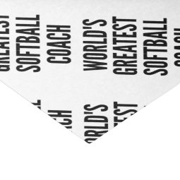 Worlds Greatest Softball Coach Tissue Paper | Zazzle