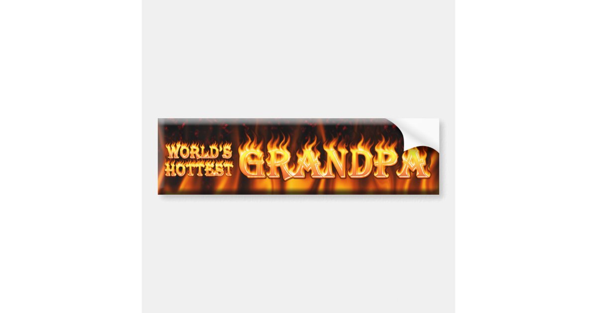 worlds hottest grandpa bumper sticker | Zazzle