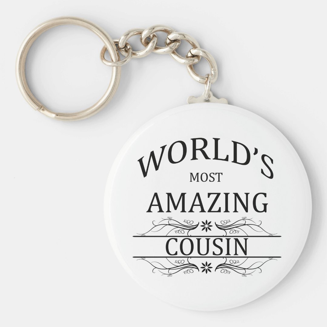 World's Most Amazing Cousin Keychain | Zazzle