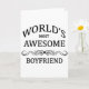 World's Most Awesome Boyfriend Card | Zazzle