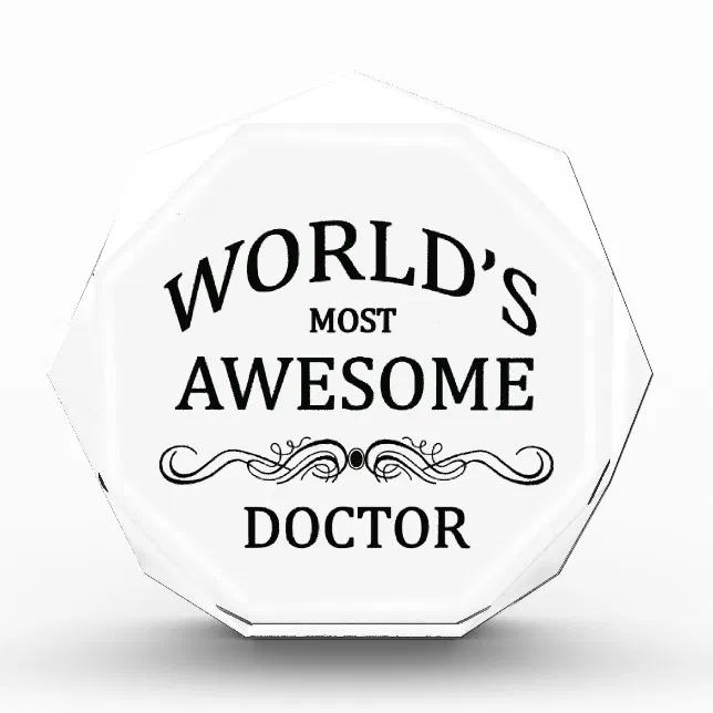 World's Most Awesome Doctor Award | Zazzle