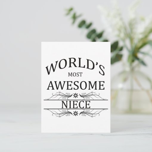 Worlds Most Awesome Niece Postcard Zazzle