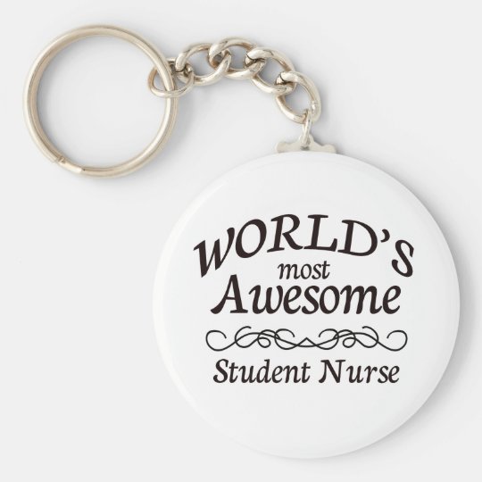 World's Most Awesome Student Nurse Keychain | Zazzle.com