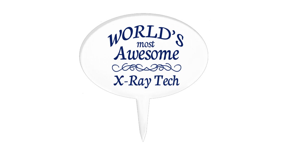 World's Most Awesome X-Ray Tech Cake Topper | Zazzle
