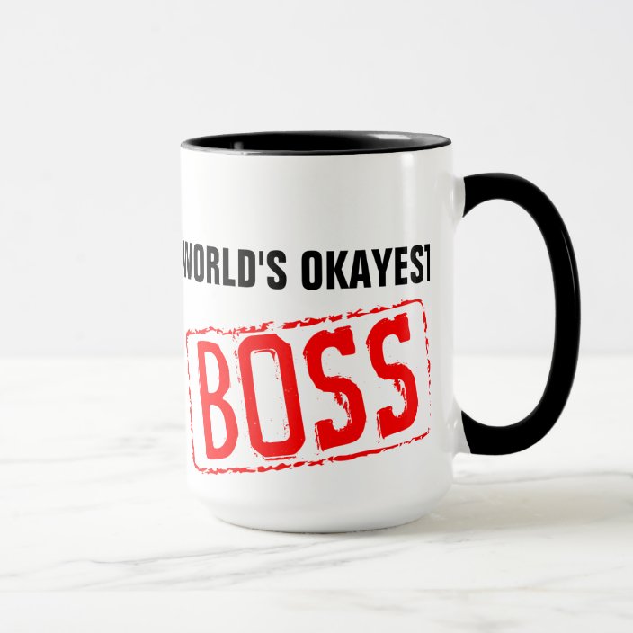 World's Okayest Boss Coffee Mug | Zazzle.com