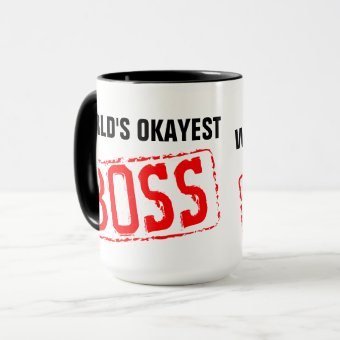 World's Okayest Boss Coffee Mug | Zazzle