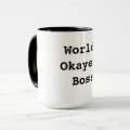 Worlds Okayest Boss Mug | Zazzle