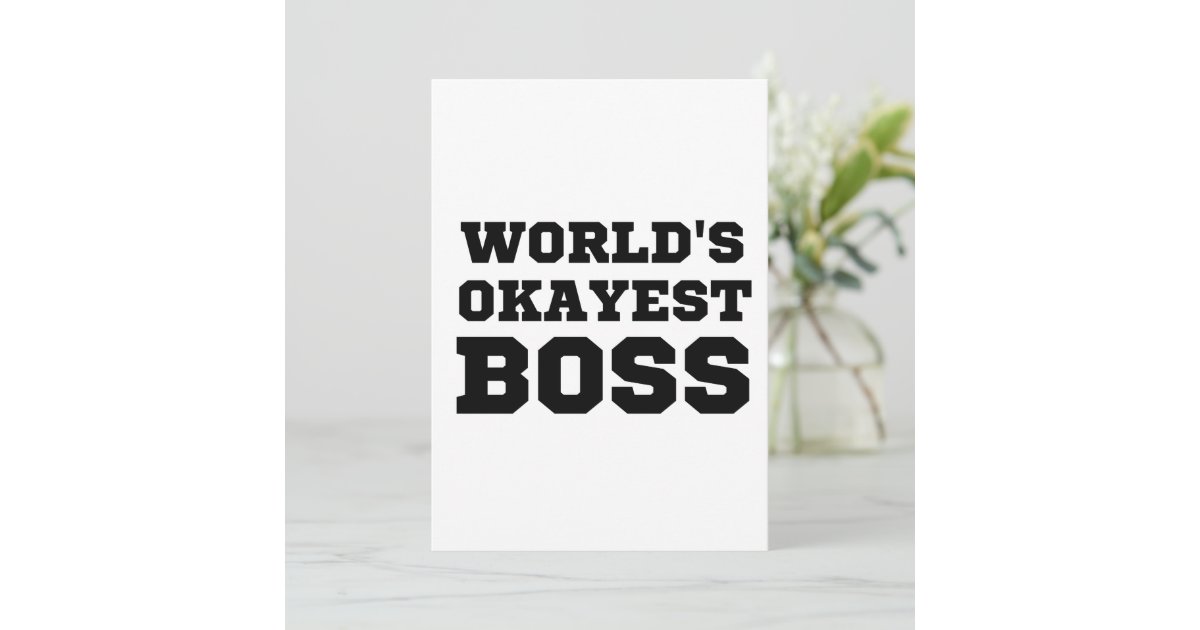 World's Okayest Boss Thank You Card | Zazzle