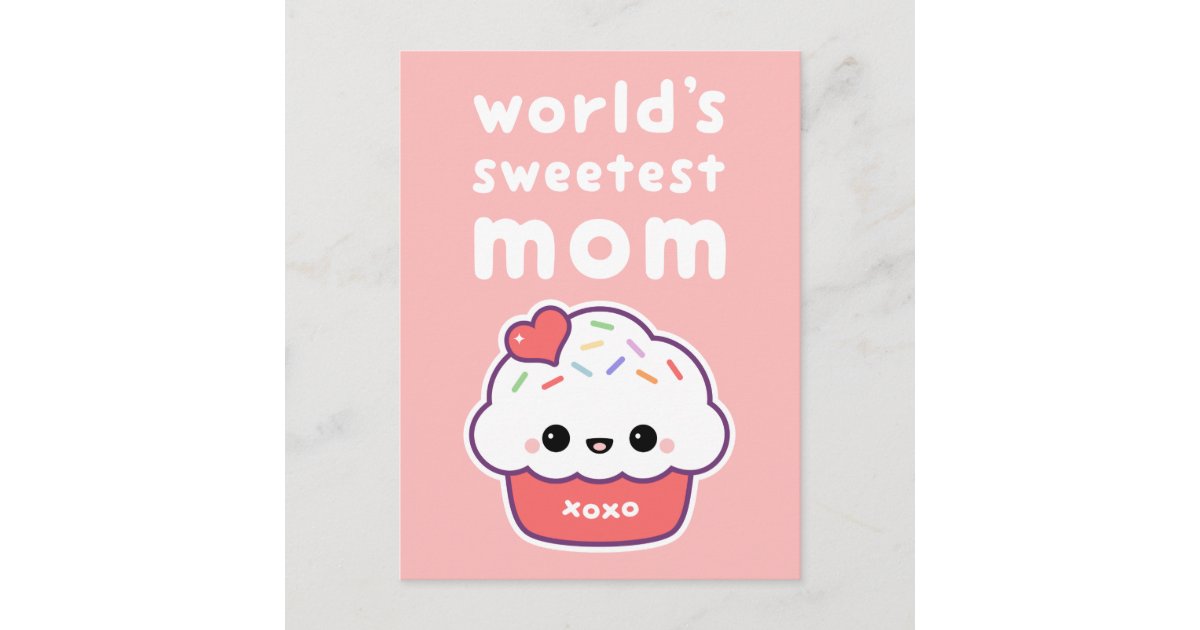 World's Sweetest Mom Postcard | Zazzle