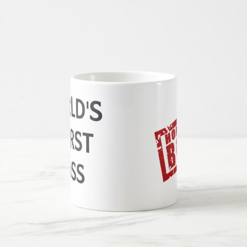 World's Worst Boss Mug | Zazzle