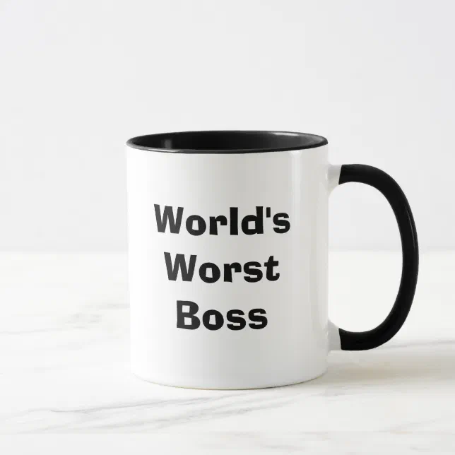 World's Worst Boss Mug | Zazzle