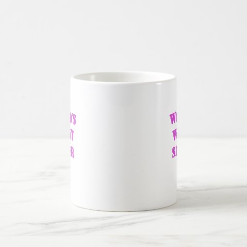 Worlds Worst Sister Coffee Mug | Zazzle