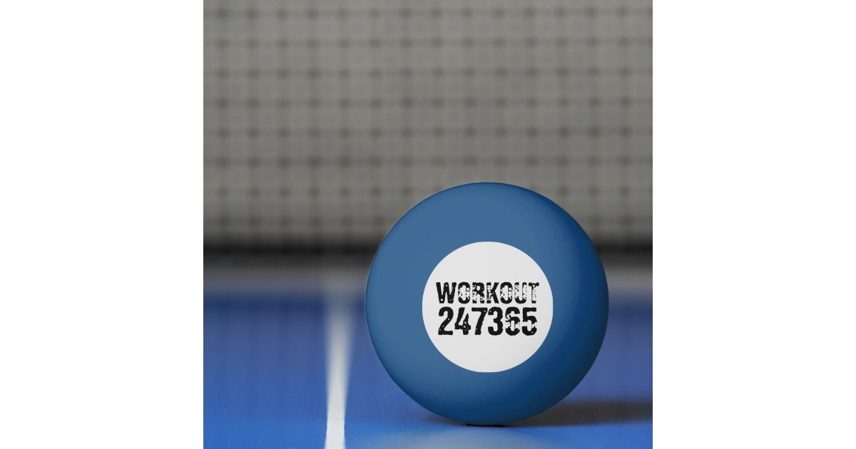 Worn out and scratched text Workout 247365 black Ping Pong Ball | Zazzle