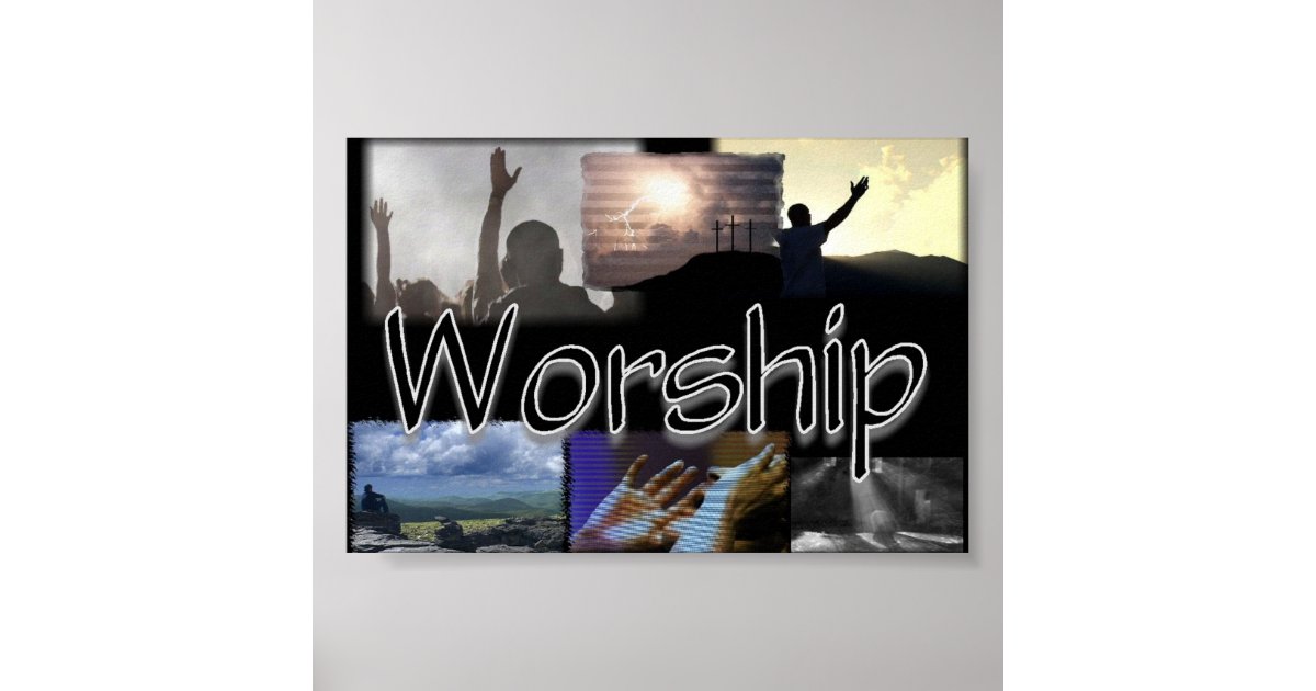 worship poster | Zazzle