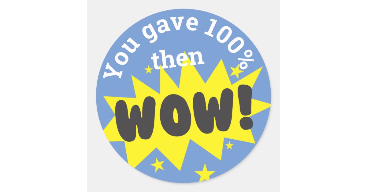 Wow effort employee recognition stickers | Zazzle