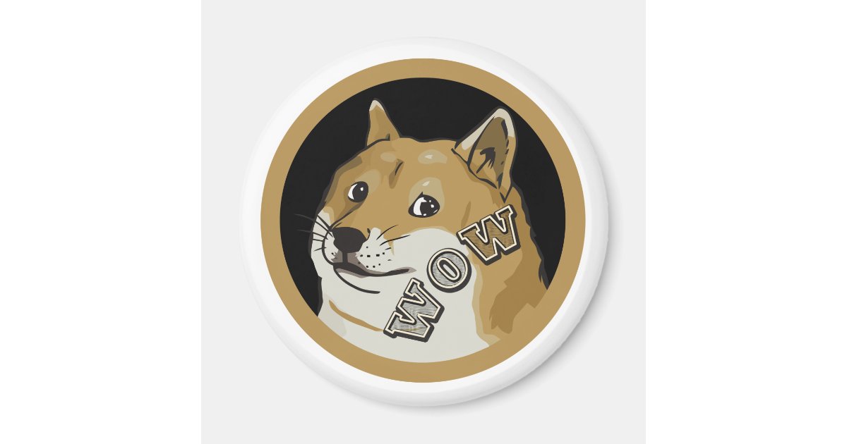 Wow Happy Doge Dogecoin Cryptocurrency Magnet | Zazzle
