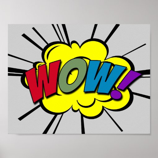 WOW! POSTER | Zazzle