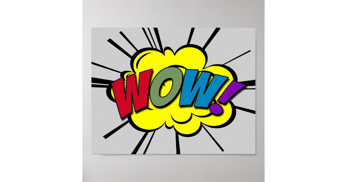WOW! POSTER | Zazzle