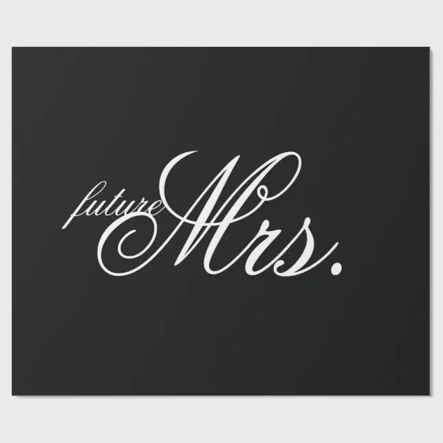 Wrapping Paper - future Mrs. | Zazzle