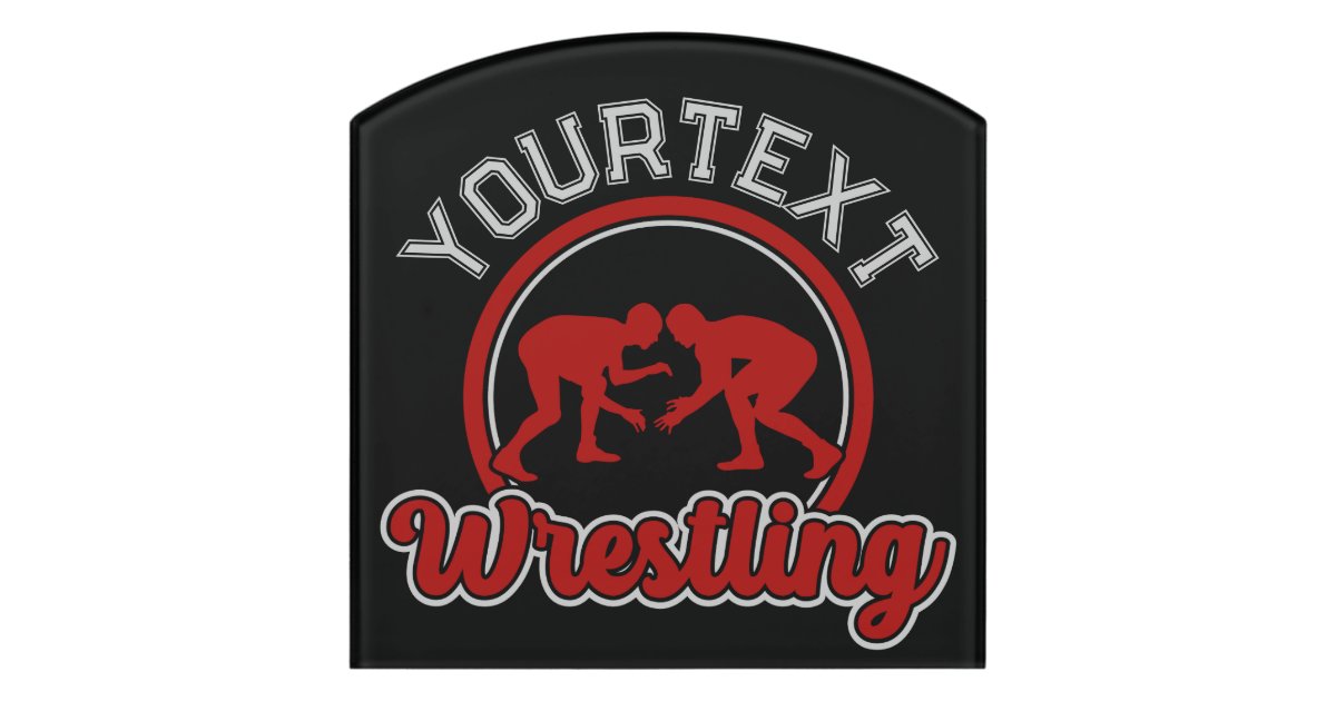 Wrestling ADD NAME Grapple Champion Team Player Door Sign | Zazzle