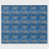 Wrestling Coach Extraordinaire Wrapping Paper | Zazzle