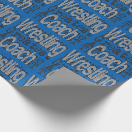 Wrestling Coach Extraordinaire Wrapping Paper | Zazzle