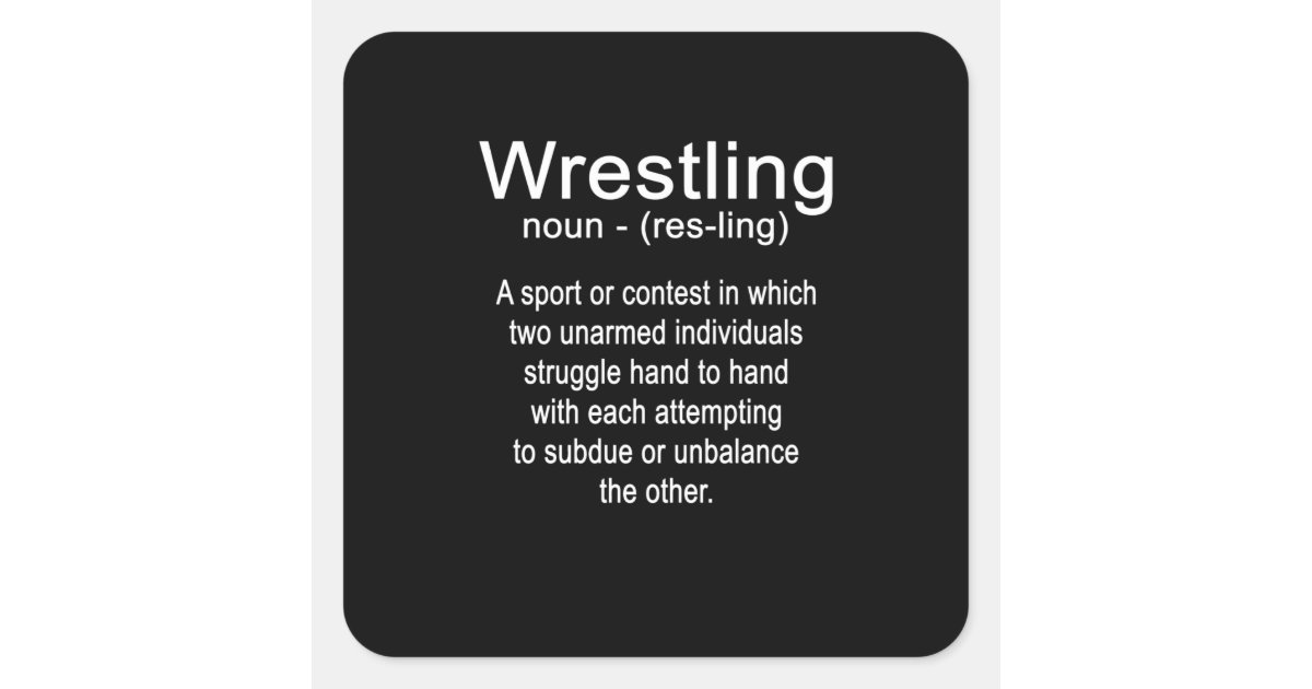 Wrestling Definition Fight Wrestle Martial Art Square Sticker | Zazzle