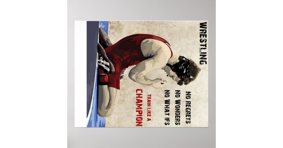 wrestling - no regrets poster | Zazzle