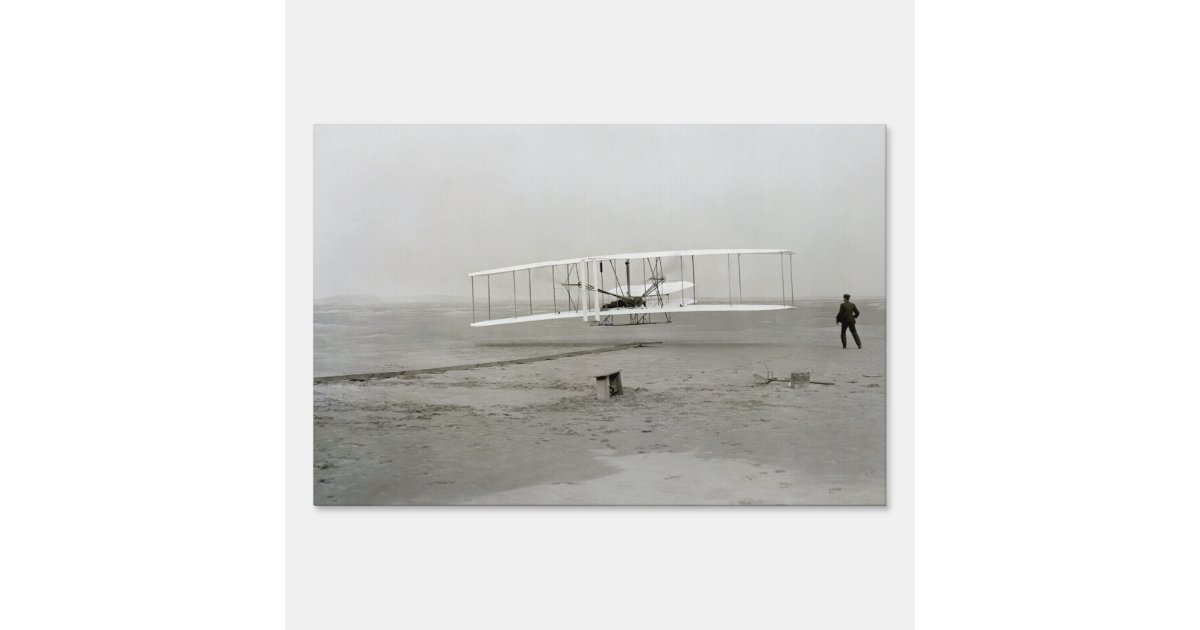 Wright Brothers Flyer First Plane Flight Aviation Sign | Zazzle