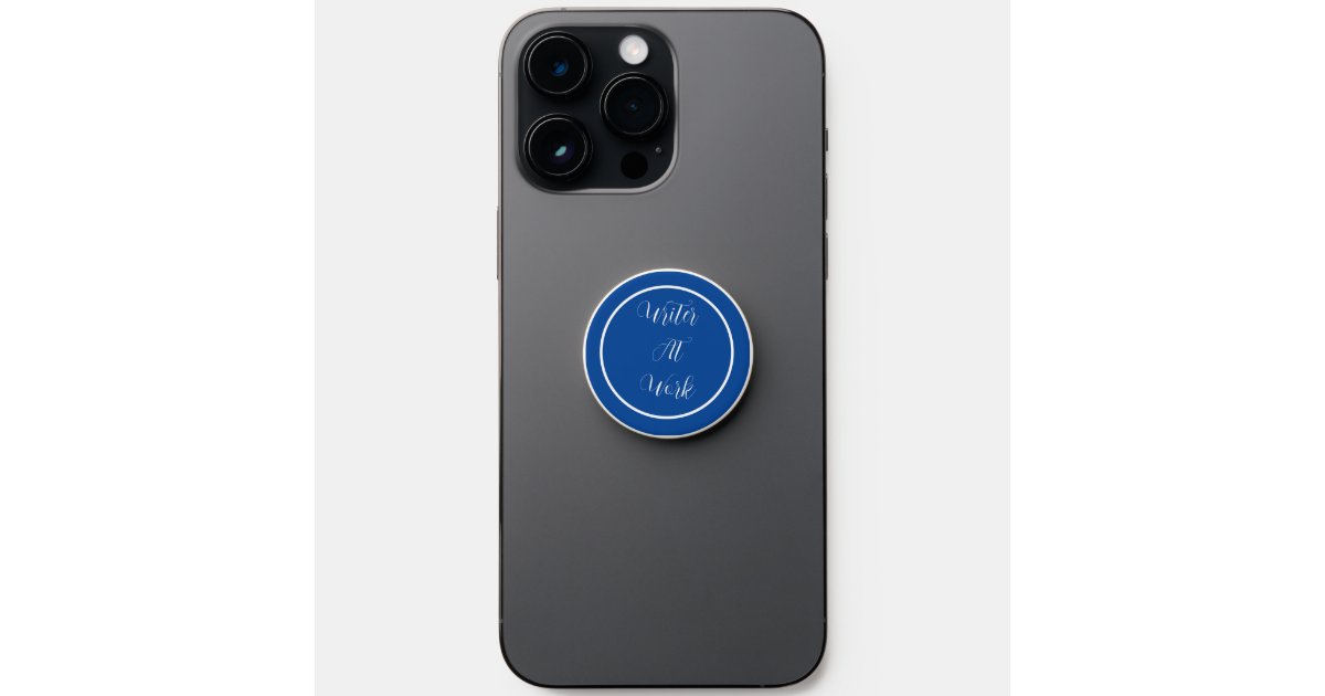 Writer At Work Blue PopSocket | Zazzle