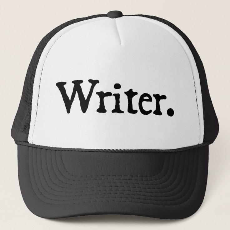 Writer (black lettering) trucker hat | Zazzle