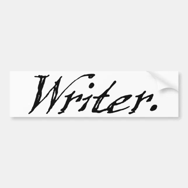 Writer Bumper Sticker | Zazzle