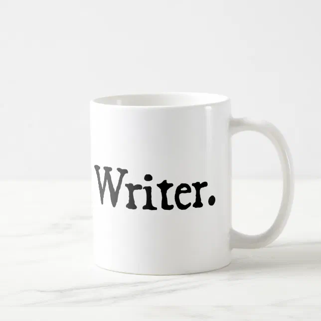 Writer. Coffee Mug | Zazzle