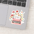 Writing the next chapter sticker | Zazzle