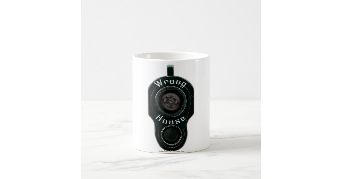 Wrong house - Gun barrel 2nd amendment mug | Zazzle