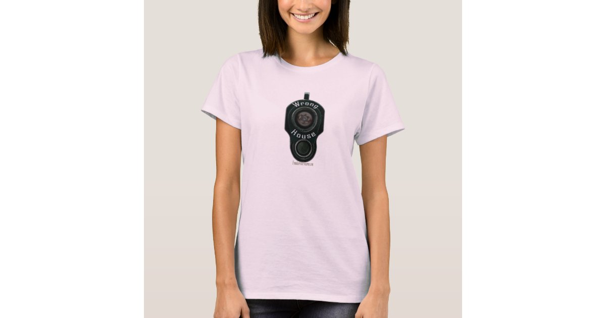 Wrong House - Gun barrel T-Shirt | Zazzle