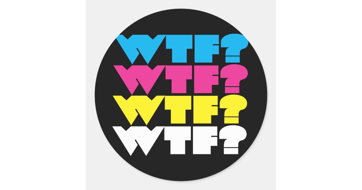 wtf? classic round sticker | Zazzle