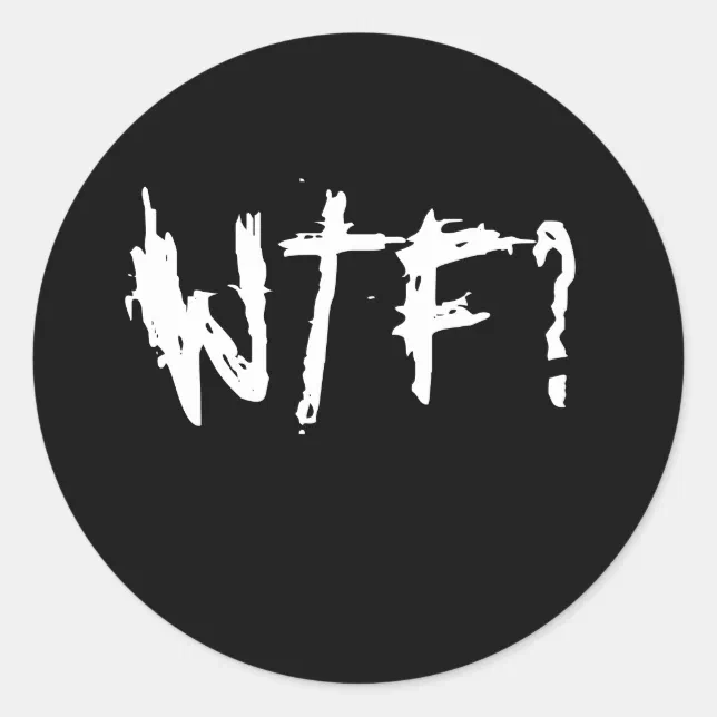 WTF? CLASSIC ROUND STICKER | Zazzle
