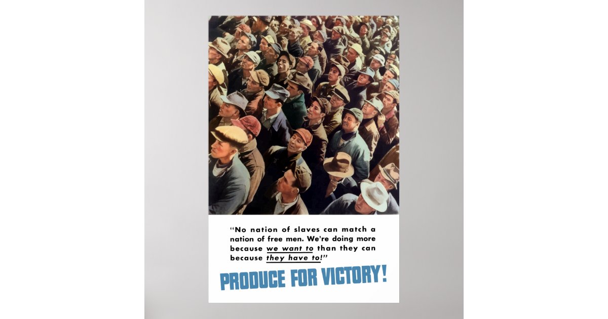 WW2 -- Produce For Victory! Poster | Zazzle