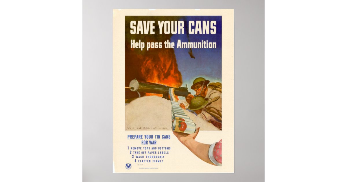 WWII Save Your Cans Poster | Zazzle