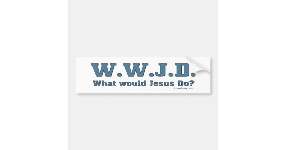 WWJD Bumperstickers Bumper Sticker | Zazzle
