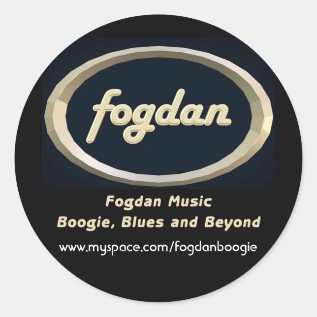 www.myspace.com/fogdanboogie classic round sticker | Zazzle